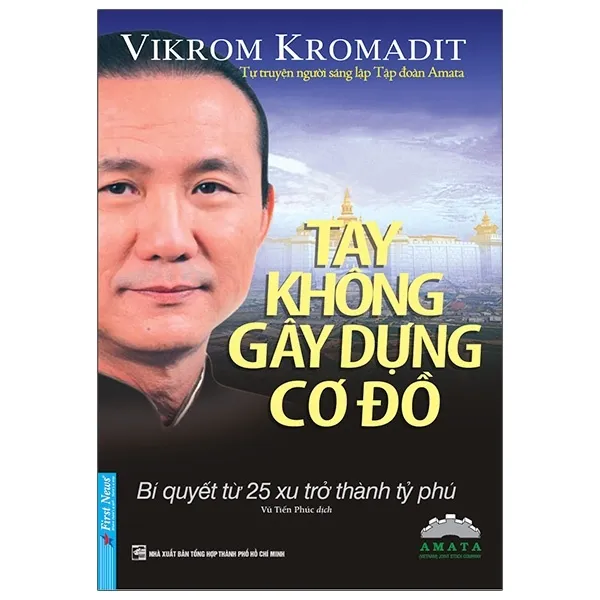 Tay Không Gây Dựng Cơ Đồ - Vikrom Kromadit | Sách Blog Mèo