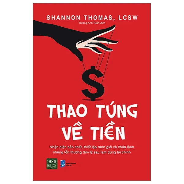 Thao Túng Về Tiền - Shannon Thomas, LCSW | Sách Blog Mèo
