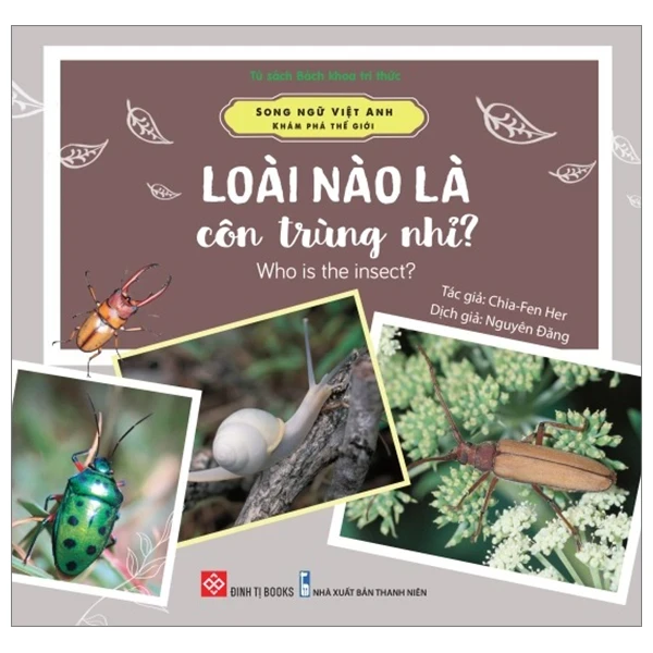 Song Ngữ Việt Anh - Khám Phá Thế Giới - Loài Nào Là Côn Trùng Nhỉ ...
