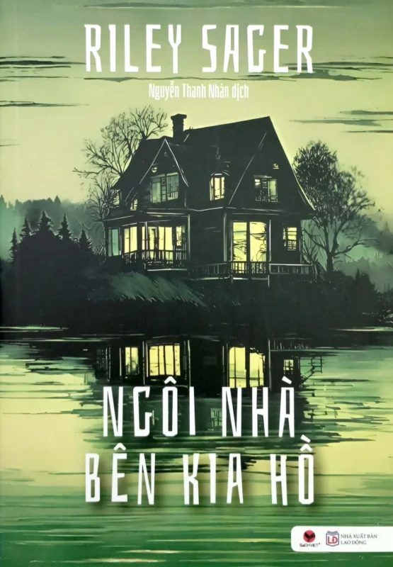 Ngôi Nhà Bên Kia Hồ - Riley Sager | Sách Blog Mèo