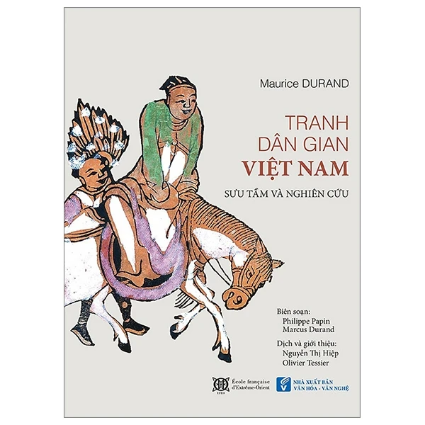 Tranh Dân Gian Việt Nam - Sưu Tầm Và Nghiên Cứu (Bìa Cứng) - Maurice ...