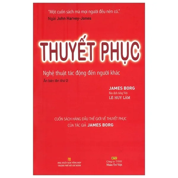 Thuyết Phục - Nghệ Thuật Tác Động Đến Người Khác - James Borg | Sách ...