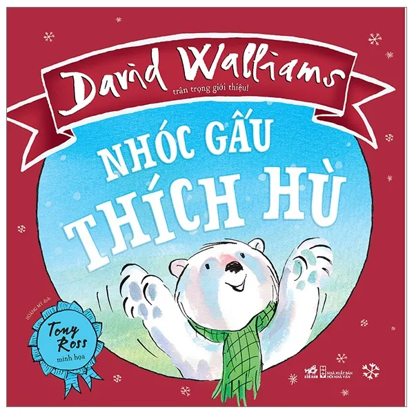 Nhóc Gấu Thích Hù - David Walliams, Tony Ross | Sách Blog Mèo