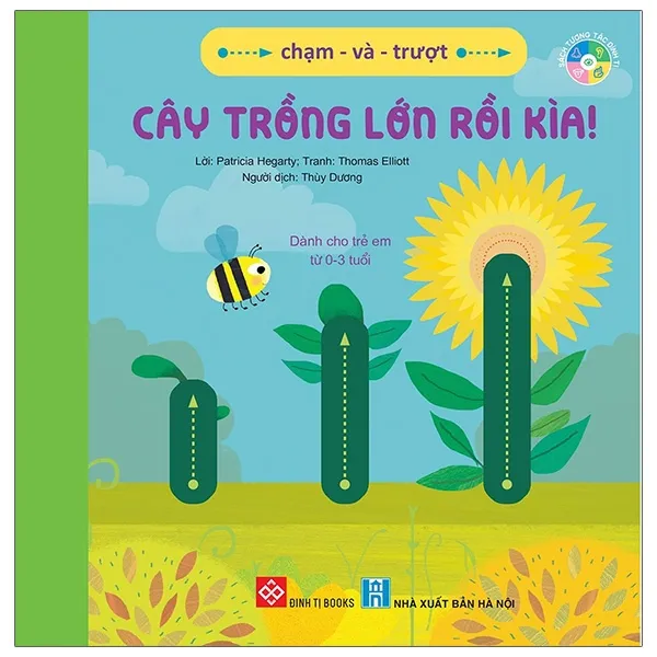 Chạm Và Trượt - Cây Trồng Lớn Rồi Kìa! (2021) - Patricia Hegarty ...